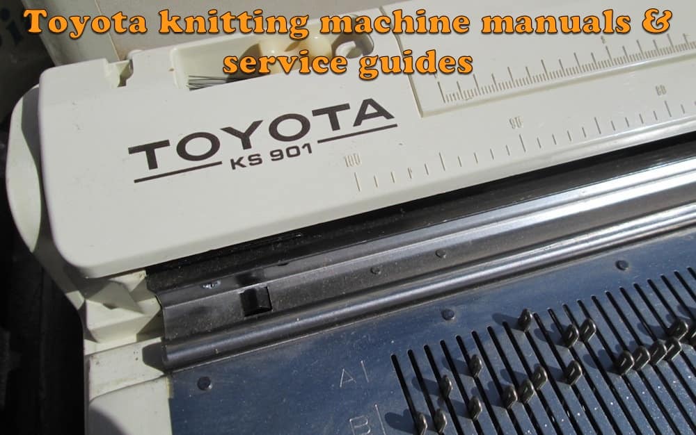 Toyota Knitting machine manuals and service guides.